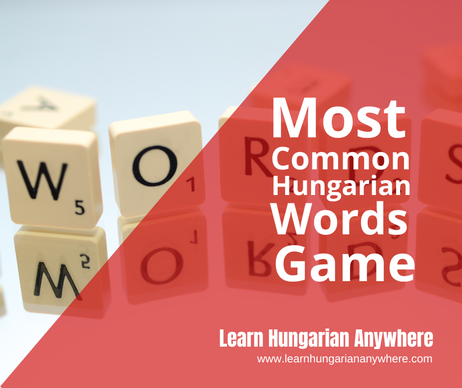 Hungarian Learning Games – Learn Hungarian Anywhere